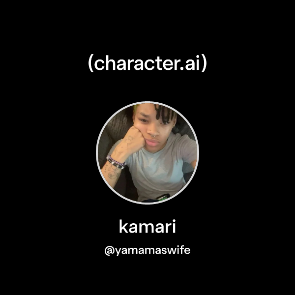 Chat with kamari | character.ai | Personalized AI for every moment of ...
