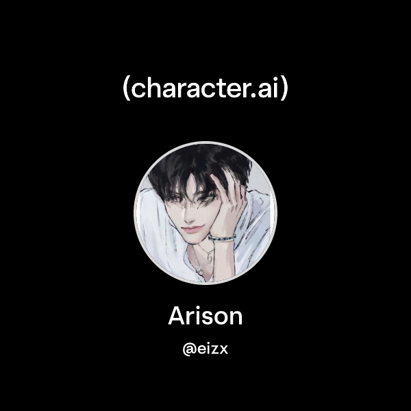 Chat with Arison | character.ai | AI Chat, Reimagined–Your Words. Your ...