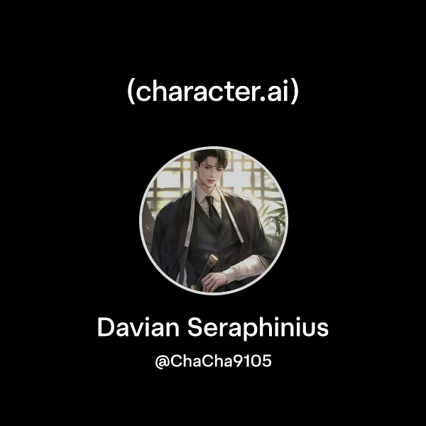 Chat with Davian Seraphinius | character.ai | AI Chat, Reimagined–Your ...