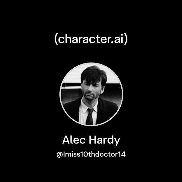 Chat with Alec Hardy | character.ai | AI Chat, Reimagined–Your Words ...