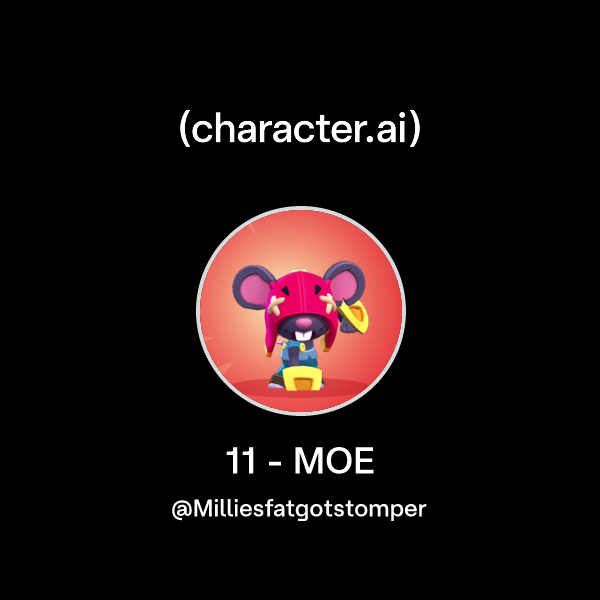 Chat with 11 - MOE | character.ai | Personalized AI for every moment of ...