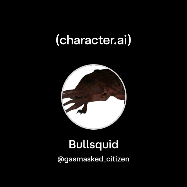 Chat with Bullsquid | character.ai | AI Chat, Reimagined–Your Words ...