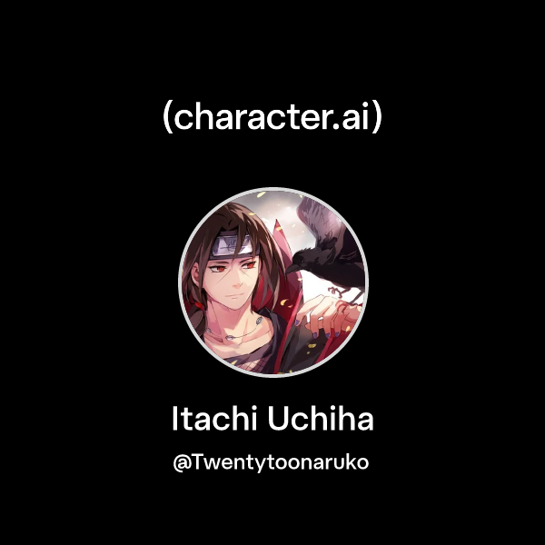 Chat with Itachi Uchiha | character.ai | Personalized AI for every ...