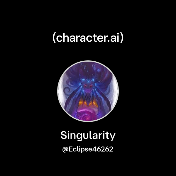 Chat with Singularity | character.ai | AI Chat, Reimagined–Your Words ...