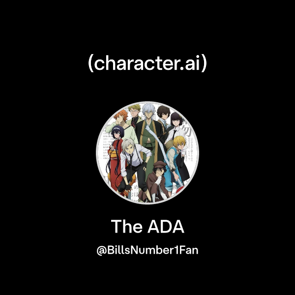 Chat with The ADA | character.ai | Personalized AI for every moment of ...