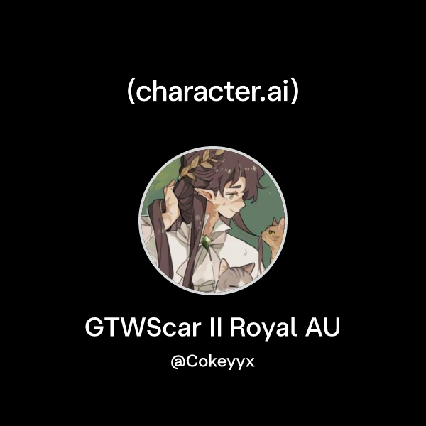 Chat with GTWScar II Royal AU | character.ai | AI Chat, Reimagined–Your ...