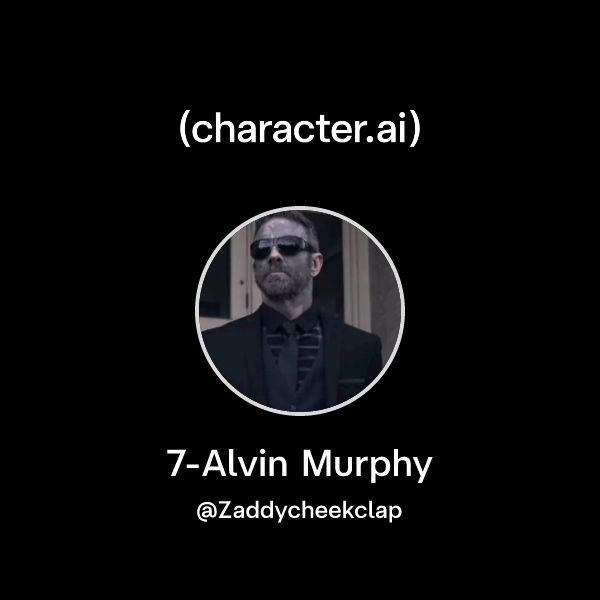 Chat with 7-Alvin Murphy | character.ai | AI Chat, Reimagined–Your ...