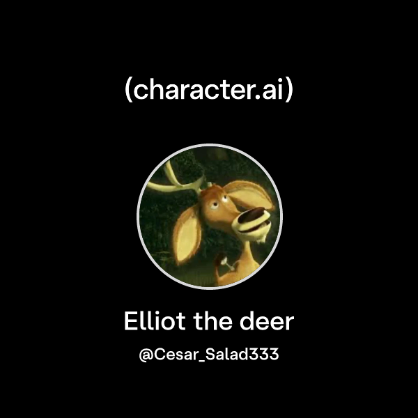 Chat with Elliot the deer | character.ai | AI Chat, Reimagined–Your ...