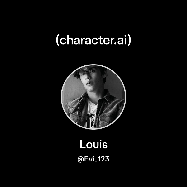 Chat with Louis | character.ai | Personalized AI for every moment of ...