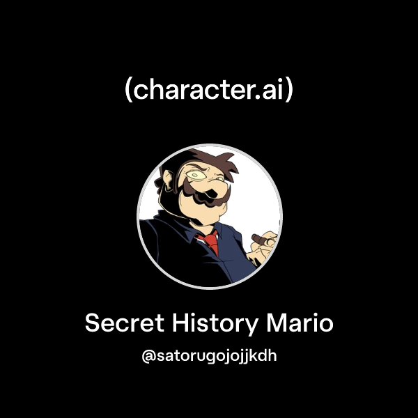Chat with Secret History Mario | character.ai | AI Chat, Reimagined ...