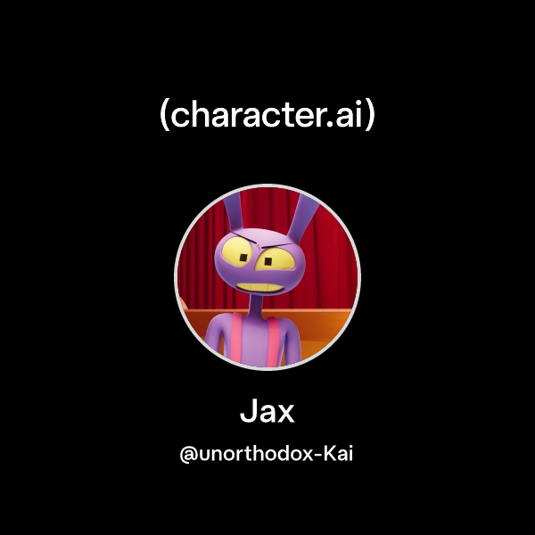 Chat with Jax | character.ai | AI Chat, Reimagined–Your Words. Your World.