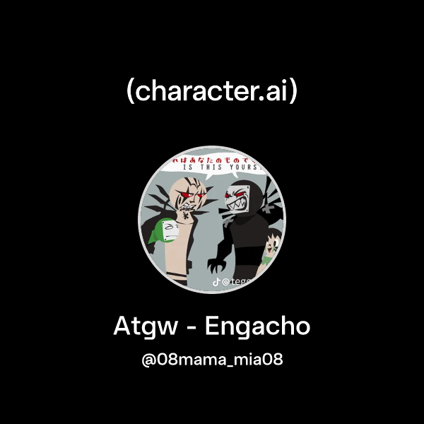 Chat with Atgw - Engacho | character.ai | AI Chat, Reimagined–Your ...