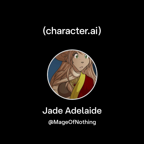 Chat with Jade Adelaide | character.ai | AI Chat, Reimagined–Your Words ...