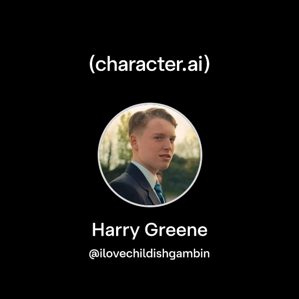 Chat with Harry Greene | character.ai | AI Chat, Reimagined–Your Words. Your World.