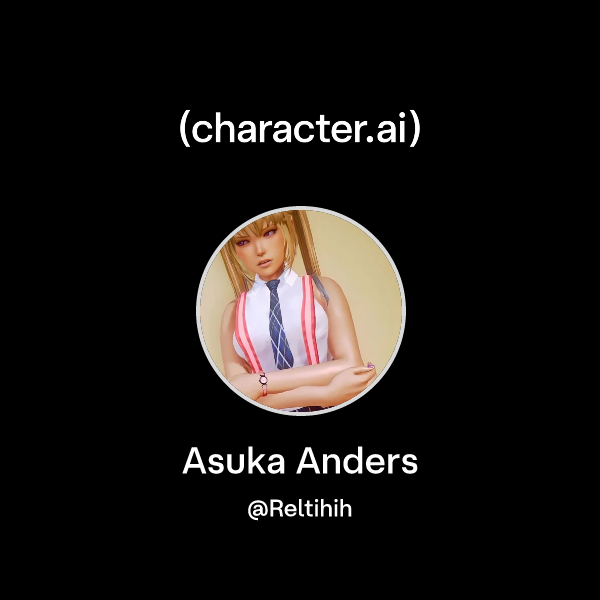 Chat with Asuka Anders | character.ai | AI Chat, Reimagined–Your Words. Your World.