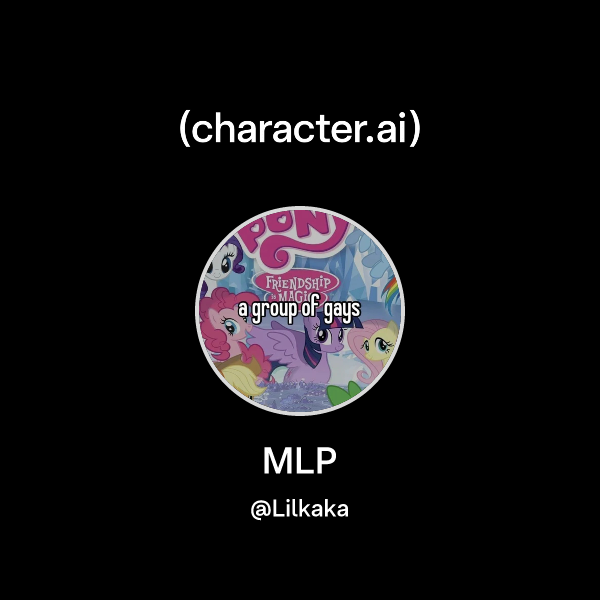 Chat with MLP | character.ai | AI Chat, Reimagined–Your Words. Your World.