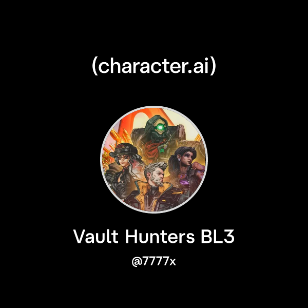 Chat with Vault Hunters BL3 | character.ai | AI Chat, Reimagined–Your ...