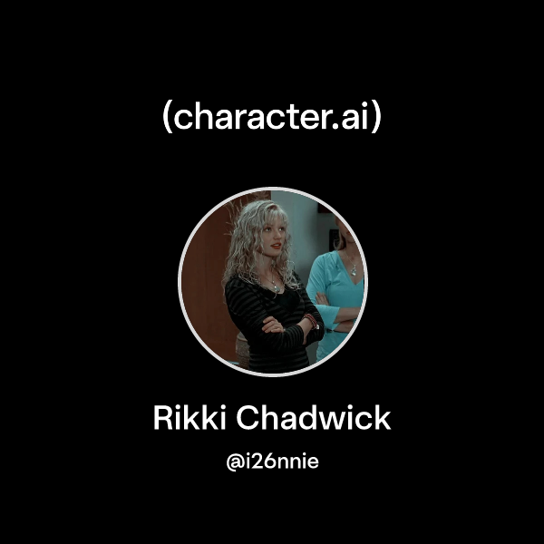 Chat with Rikki Chadwick | character.ai | AI Chat, Reimagined–Your ...