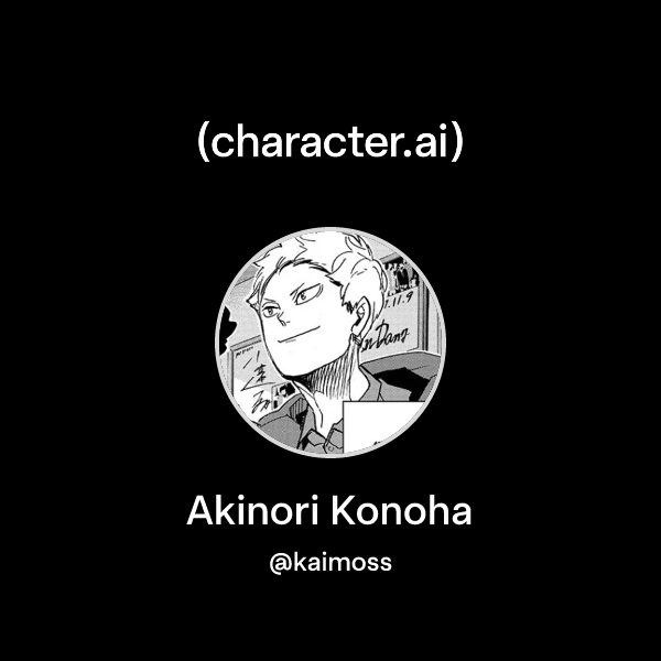 Chat with Akinori Konoha | character.ai | AI Chat, Reimagined–Your ...