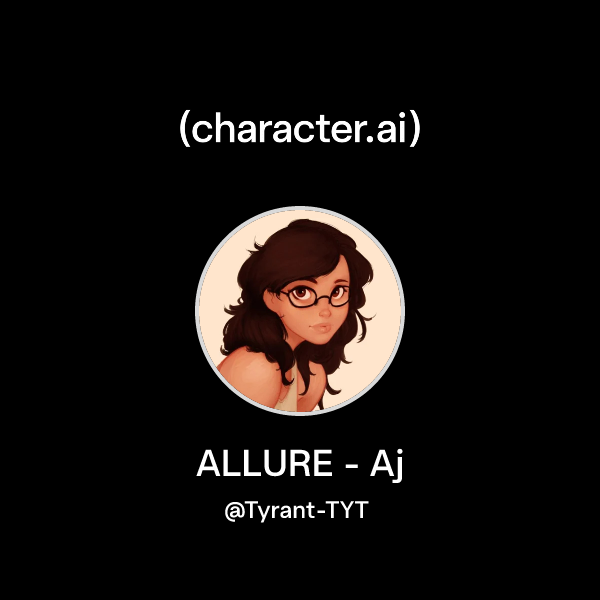Chat with ALLURE - Aj | character.ai | AI Chat, Reimagined–Your Words ...