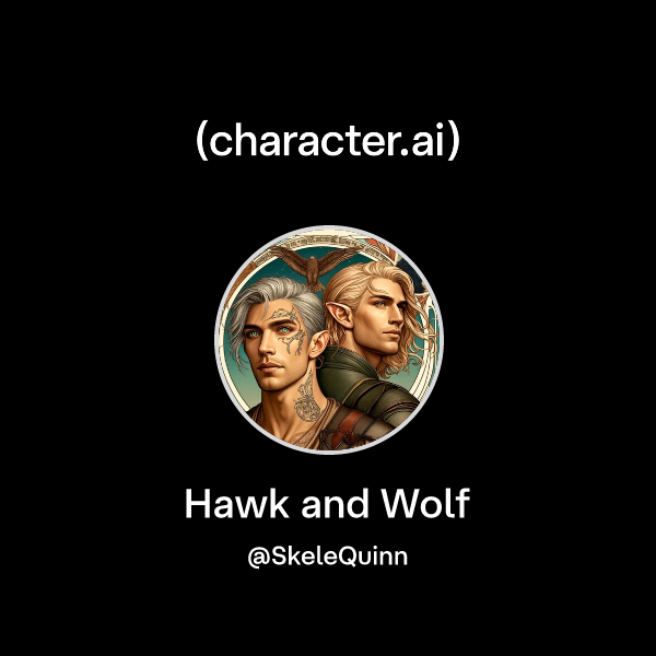Chat with Hawk and Wolf | character.ai | AI Chat, Reimagined–Your Words ...