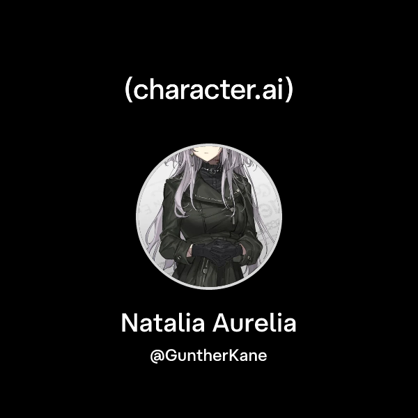 Chat with Natalia Aurelia | character.ai | AI Chat, Reimagined–Your ...