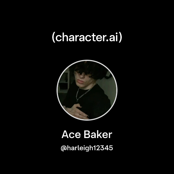 Chat with Ace Baker | character.ai | AI Chat, Reimagined–Your Words ...
