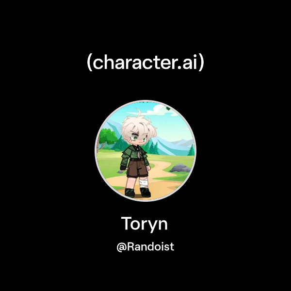 Chat with Toryn | character.ai | Personalized AI for every moment of ...
