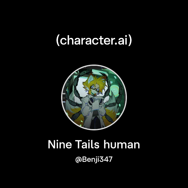 Chat with Nine Tails human | character.ai | Personalized AI for every ...