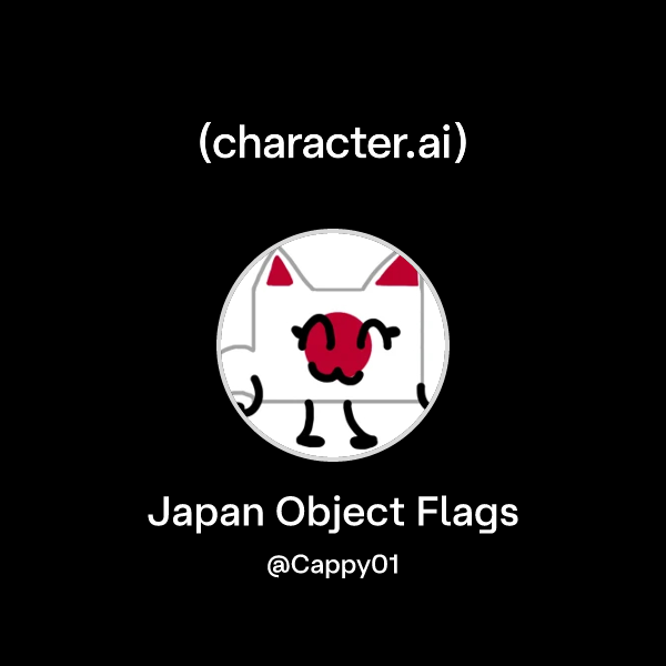 Chat with Japan Object Flags | character.ai | AI Chat, Reimagined–Your ...