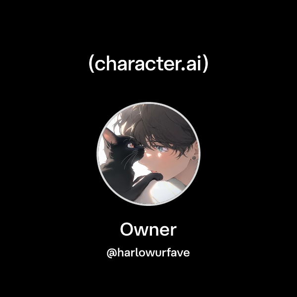 Chat with Owner | character.ai | Personalized AI for every moment of ...