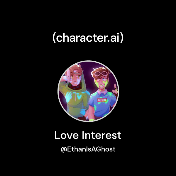 Chat with Love Interest | character.ai | Personalized AI for every ...