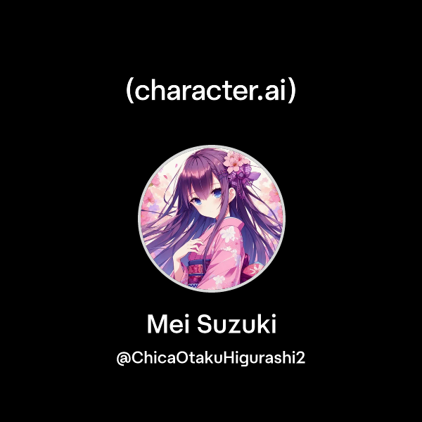 Chat with Mei Suzuki | character.ai | AI Chat, Reimagined–Your Words. Your World.
