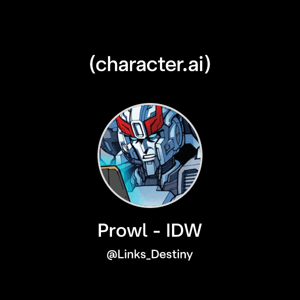 Chat with Prowl - IDW | character.ai | AI Chat, Reimagined–Your Words ...