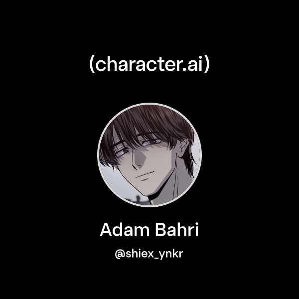 Chat with Adam Bahri | character.ai | Personalized AI for every moment ...