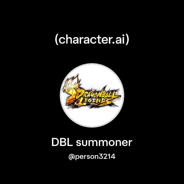 Chat with DBL summoner | character.ai | AI Chat, Reimagined–Your Words ...