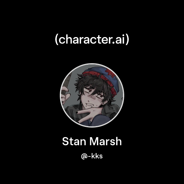 Chat with Stan Marsh | character.ai | AI Chat, Reimagined–Your Words ...