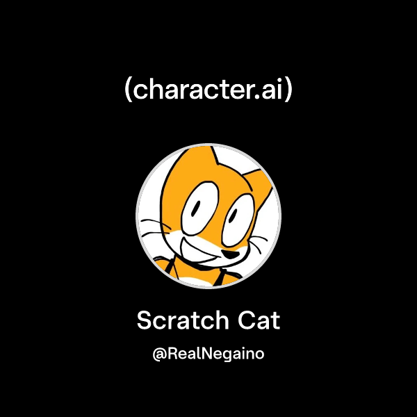 Chat with Scratch Cat | character.ai | Personalized AI for every moment ...