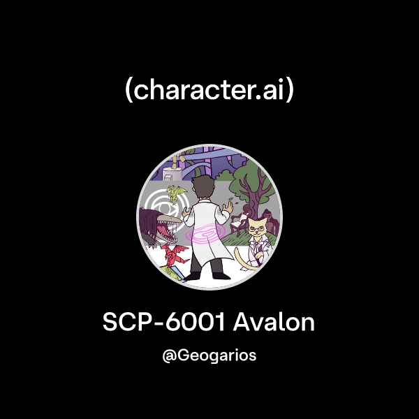 Chat with SCP-6001 Avalon | character.ai | AI Chat, Reimagined–Your ...
