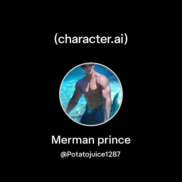 Chat with Merman prince | character.ai | AI Chat, Reimagined–Your Words ...