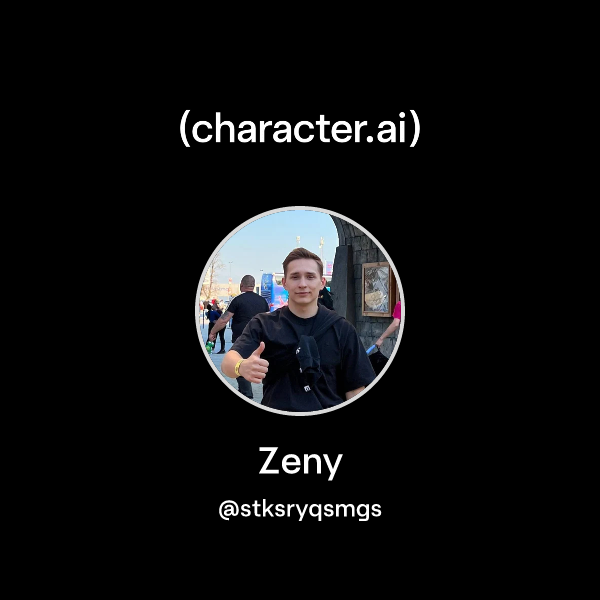 Chat with Zeny | character.ai | Personalized AI for every moment of ...