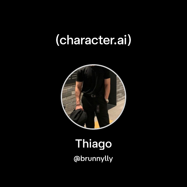 Chat with Thiago | character.ai | AI Chat, Reimagined–Your Words. Your ...