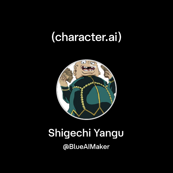 Chat with Shigechi Yangu | character.ai | AI Chat, Reimagined–Your ...