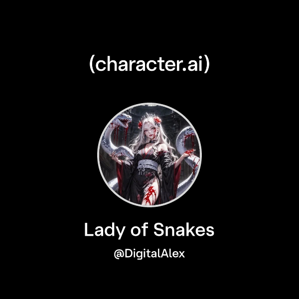 Chat with Lady of Snakes | character.ai | AI Chat, Reimagined–Your ...