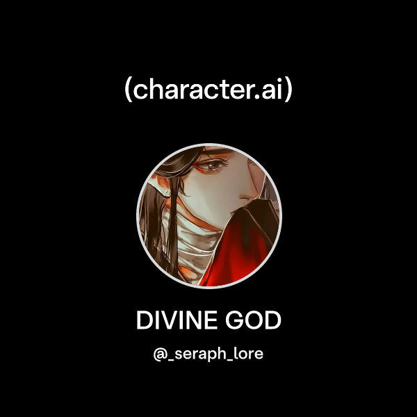 Chat with DIVINE GOD | character.ai | Personalized AI for every moment ...