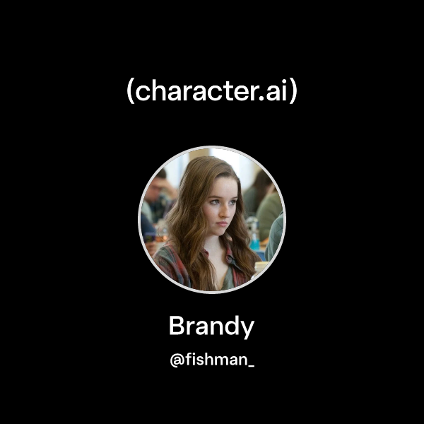 Chat with Brandy | character.ai | Personalized AI for every moment of your day