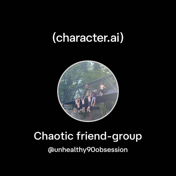 Chat with Chaotic friend-group | character.ai | AI Chat, Reimagined ...