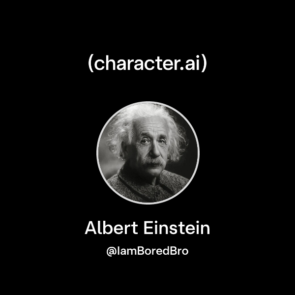Chat with Albert Einstein | character.ai | AI Chat, Reimagined–Your ...