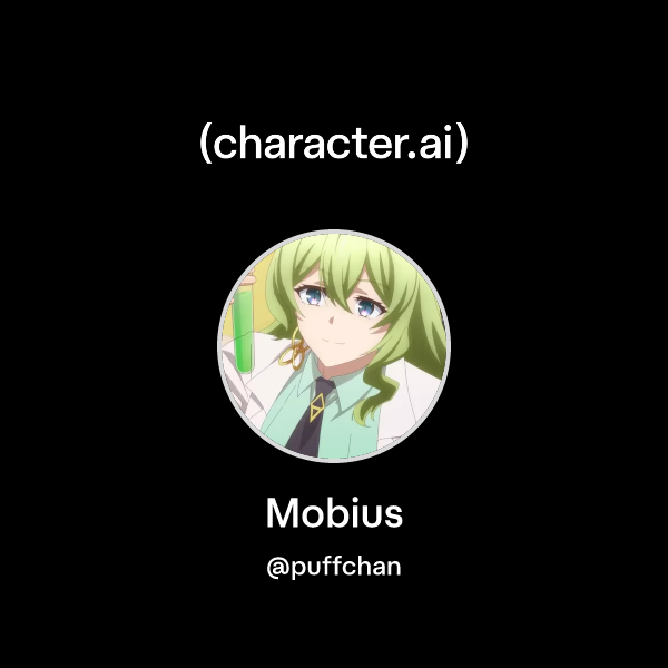 Chat with Mobius | character.ai | AI Chat, Reimagined–Your Words. Your ...