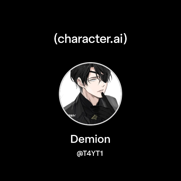 Chat with Demion | character.ai | Personalized AI for every moment of ...